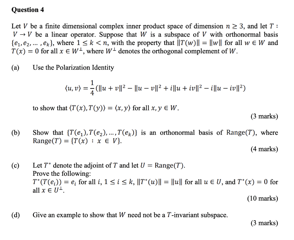 Solved Let V be a finite dimensional complex inner product | Chegg.com