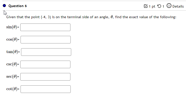 Solved Question 6 1 pt 91 0 Details Given that the point | Chegg.com Solved Question 6 1 pt 91 0 Details Given that the point | Chegg.com