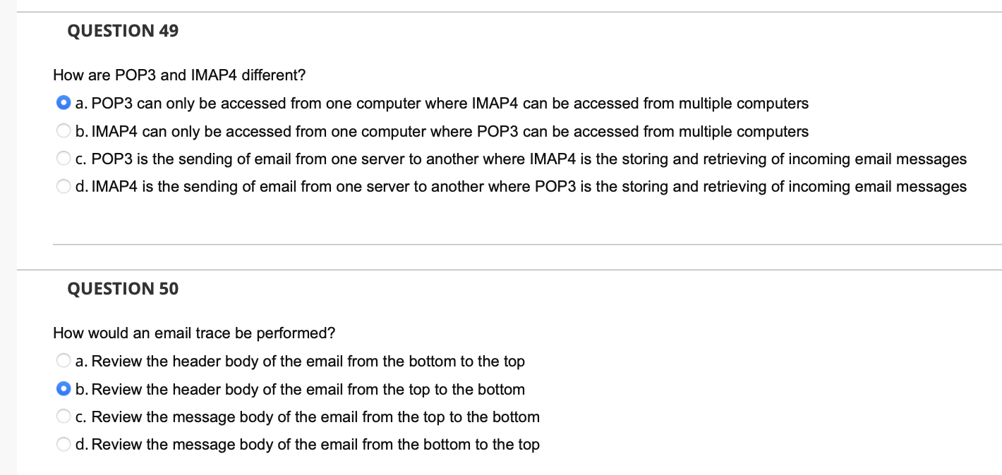 Solved QUESTION 49 How are POP3 and IMAP4 different? a. POP3 | Chegg.com