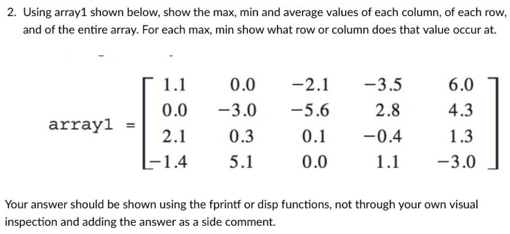 Solved 2. Using array1 shown below, show the max, min and | Chegg.com