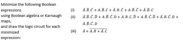 Solved Minimize the following Boolean expressions using | Chegg.com