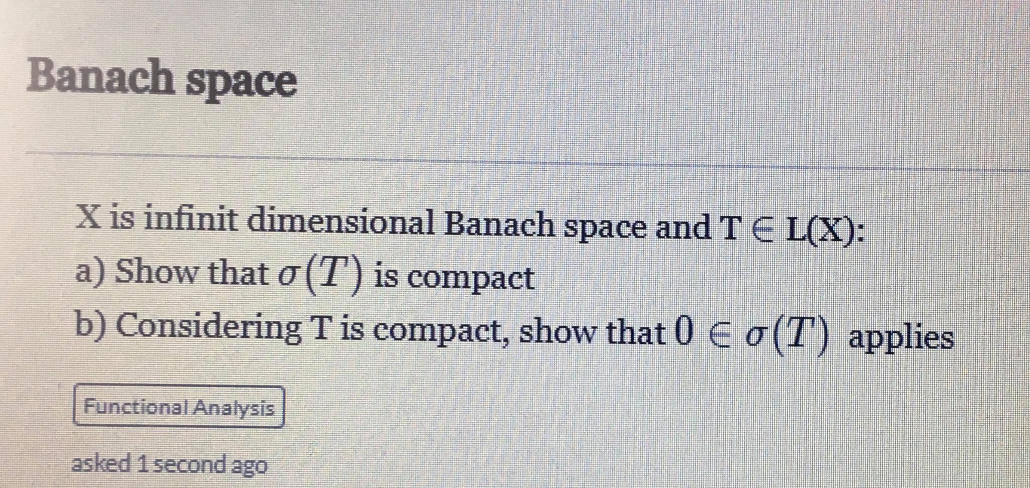 Solved Banach space X is infinit dimensional Banach space | Chegg.com