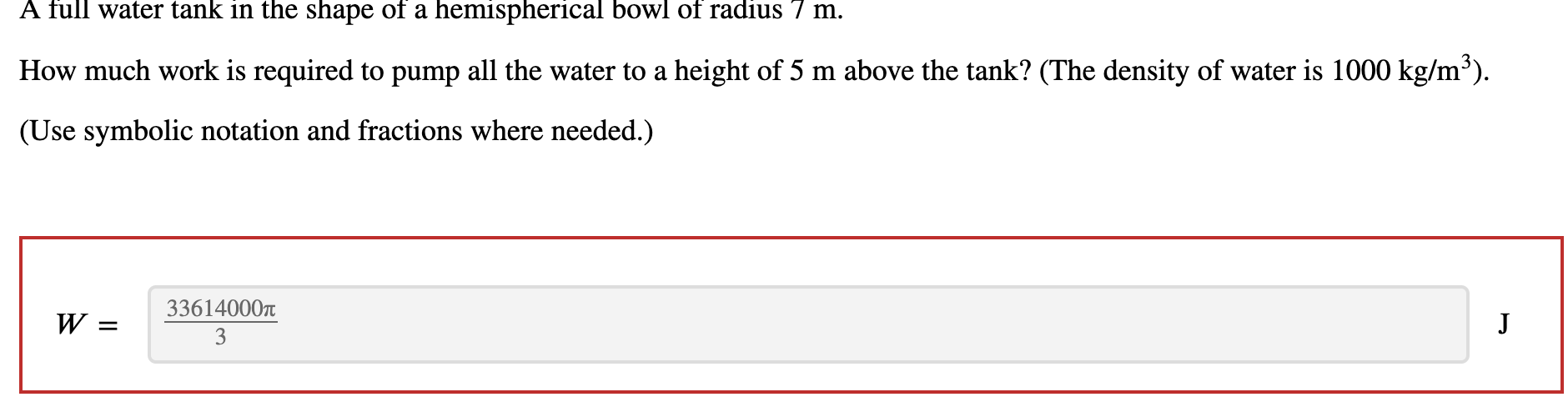 Solved A full water tank in the shape of a hemispherical | Chegg.com