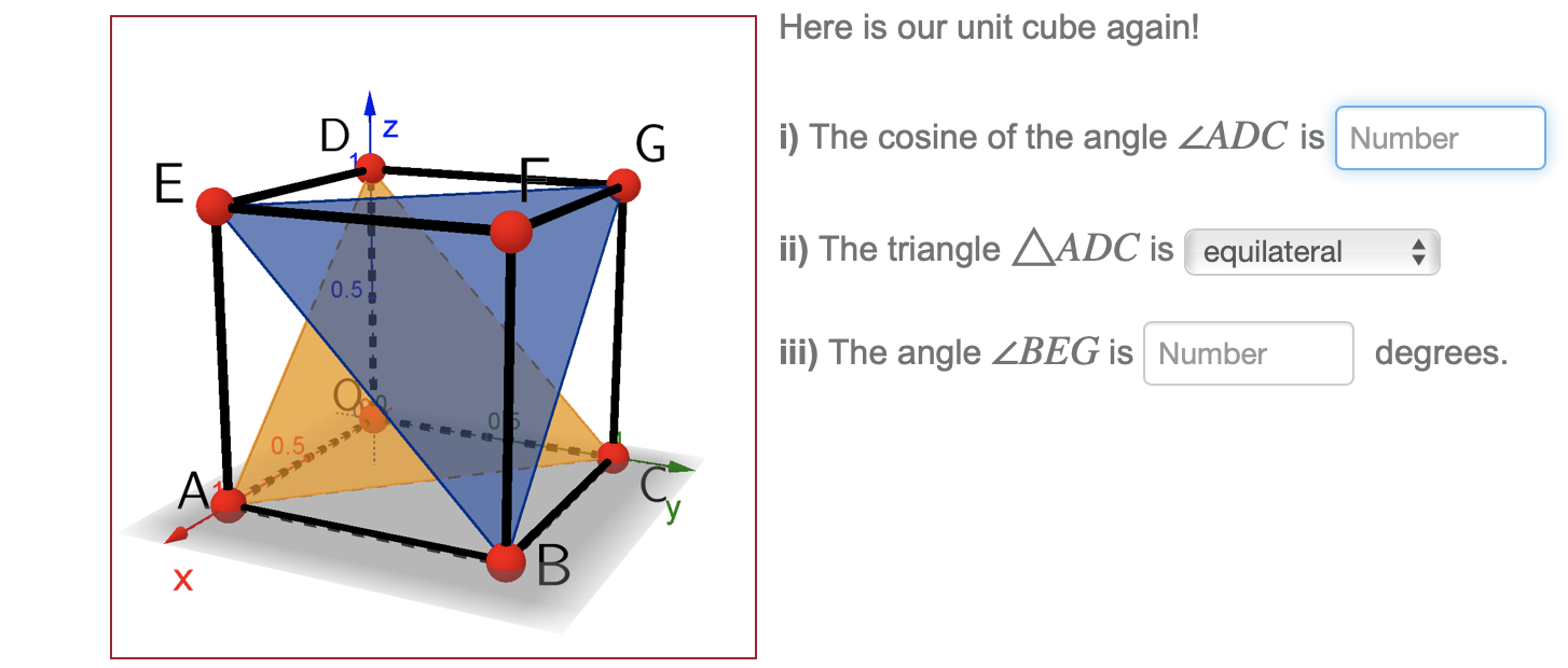 Solved Here is our unit cube again! DTZ G i) The cosine of | Chegg.com
