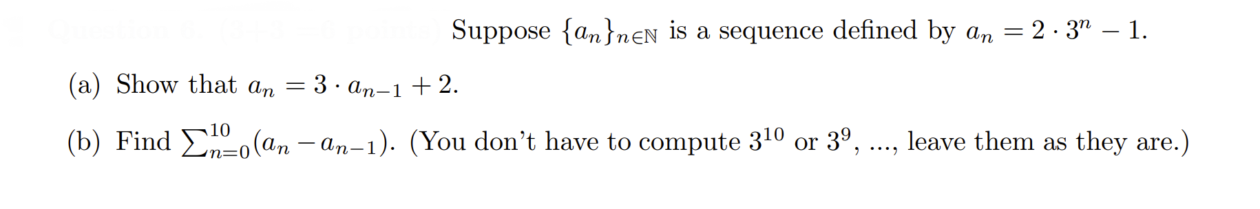 Solved Suppose {an}nen is a sequence defined by an = 2 · 3" | Chegg.com