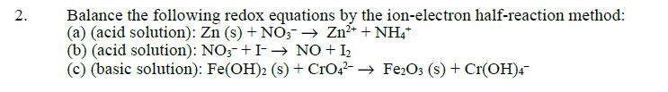 Solved Balance the following redox equations by the | Chegg.com