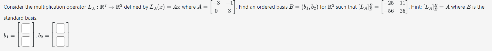 Solved Consider the multiplication operator LA:R2→R2 defined | Chegg.com