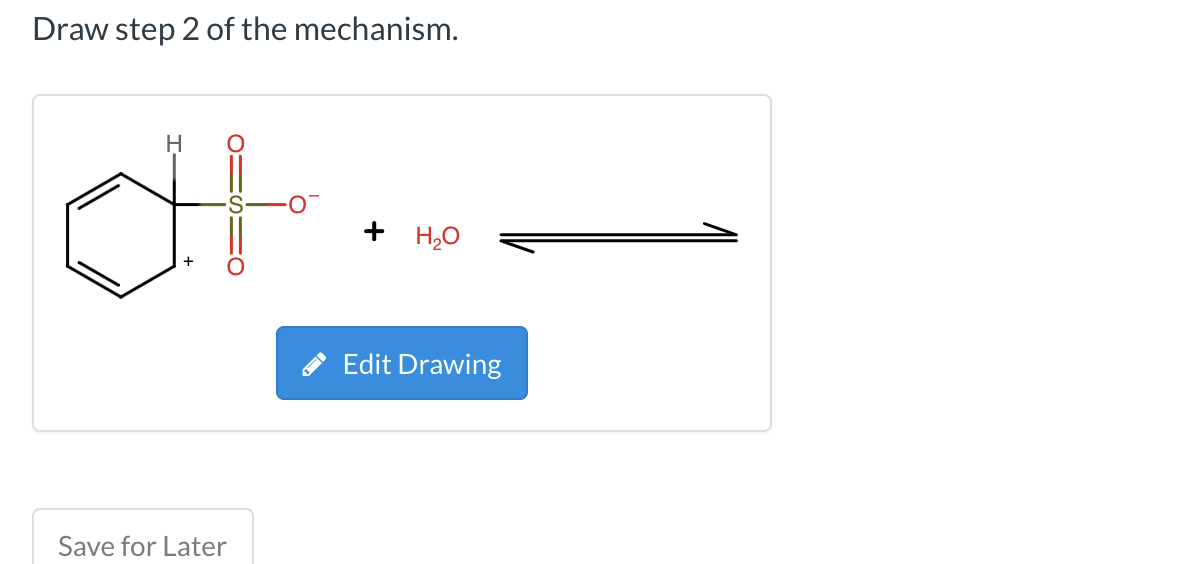 Solved Draw step 2 of the mechanism. of + H2O Edit Drawing | Chegg.com