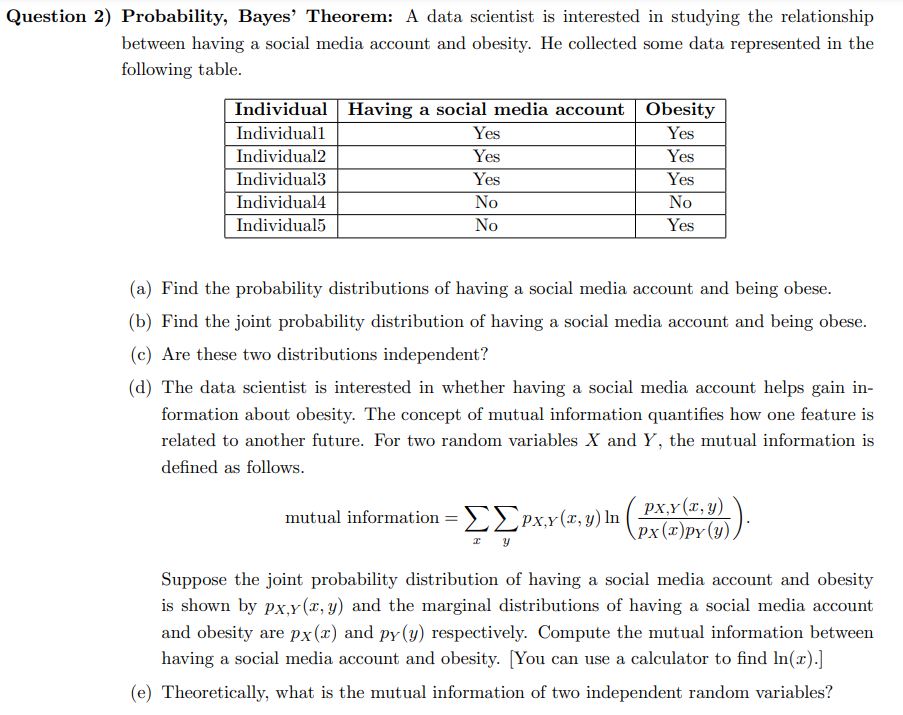Solved 2) Probability, Bayes' Theorem: A data scientist is | Chegg.com