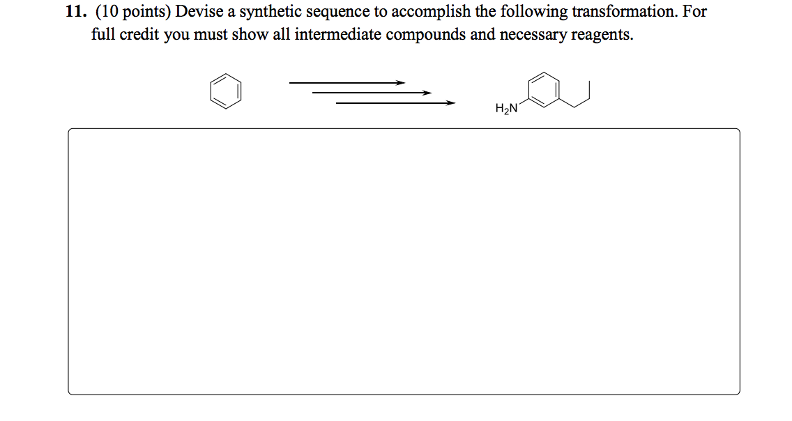 Solved 11. (10 points) Devise a synthetic sequence to | Chegg.com Solved 11. (10 points) Devise a synthetic sequence to | Chegg.com