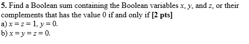 Solved 5. Find a Boolean sum containing the Boolean | Chegg.com