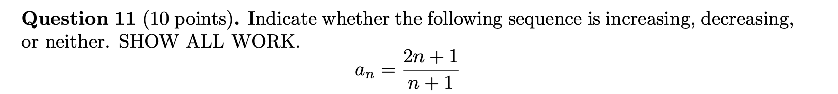 Solved Question 11 (10 points). Indicate whether the | Chegg.com