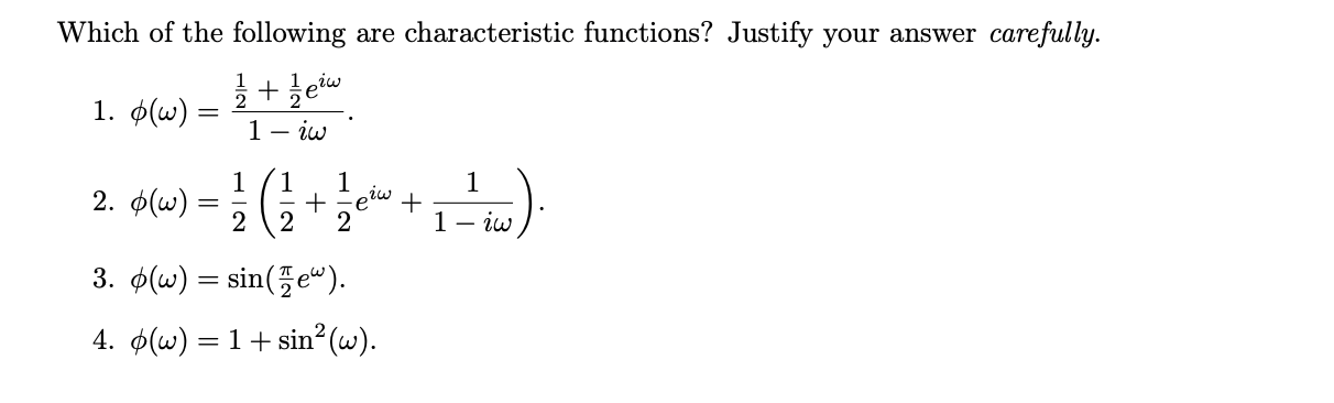 Solved Which of the following are characteristic functions? | Chegg.com