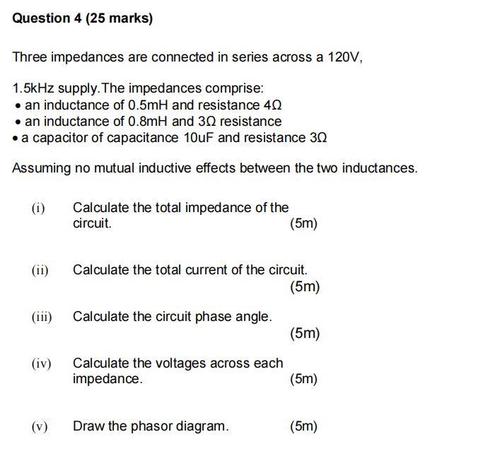 Solved Three impedances are connected in series across a 120 | Chegg.com
