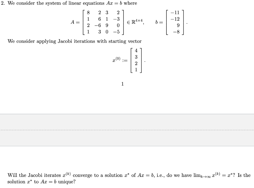 2. We consider the system of linear equations Ax=b | Chegg.com