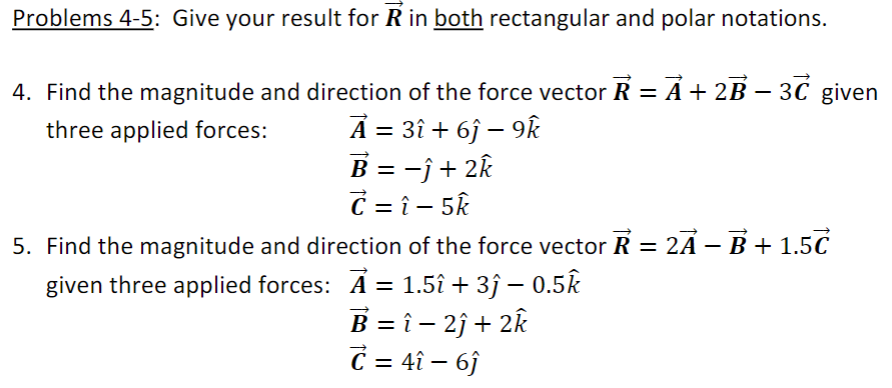 Solved Problems 4-5: Give your result for vec(R) ﻿in both | Chegg.com