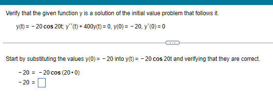 Solved Verify that the given function y is a solution of the | Chegg.com