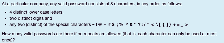 Solved At a particular company, any valid password consists | Chegg.com
