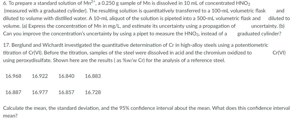 Solved 6. To prepare a standard solution of Mn2, a 0.250 g | Chegg.com