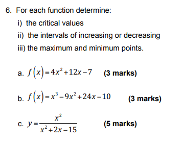 Solved 6. For each function determine: i) the critical | Chegg.com