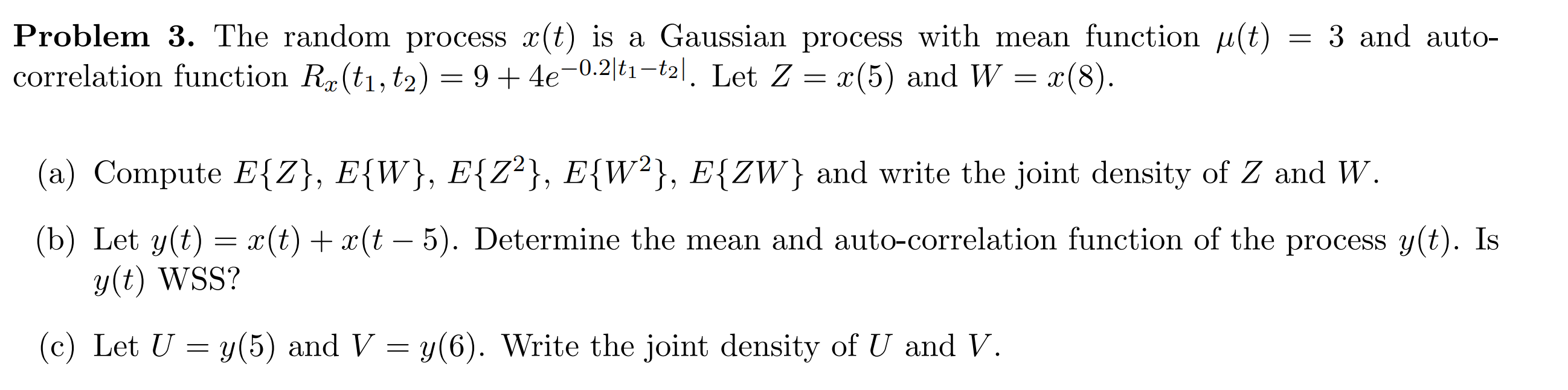 = 3 and auto- Problem 3. The random process x(t) is a | Chegg.com