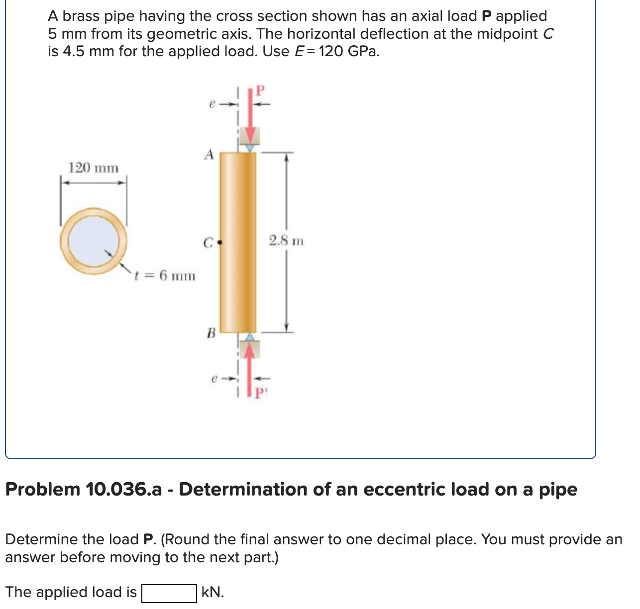 Solved A brass pipe having the cross section shown has an | Chegg.com