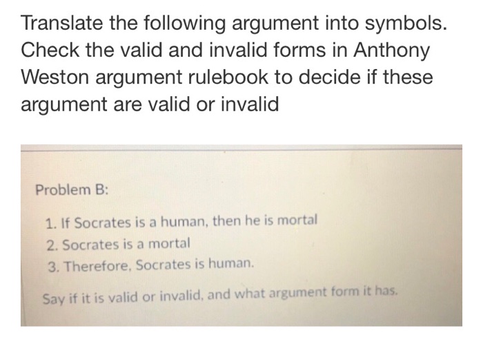 Solved Translate the following argument into symbols. Check | Chegg.com