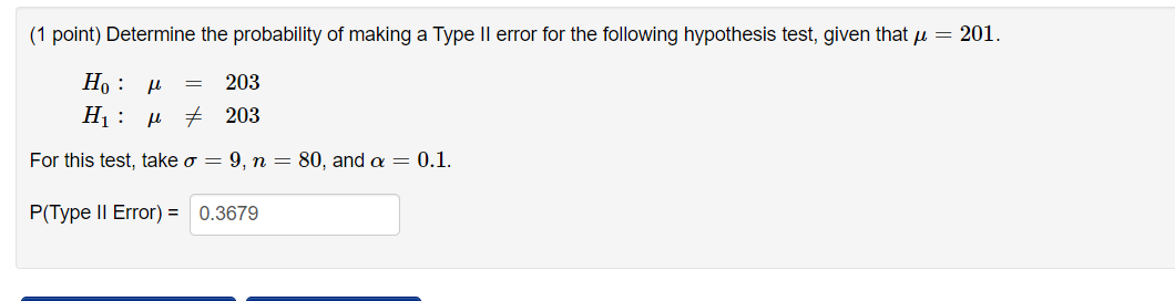 Solved (1 point) Determine the probability of making a Type | Chegg.com