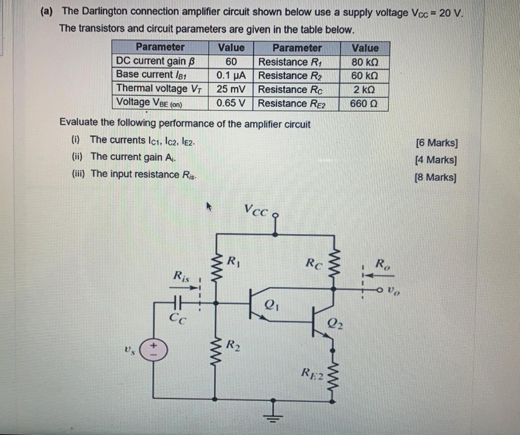 Solved (a) The Darlington connection amplifier circuit shown | Chegg.com