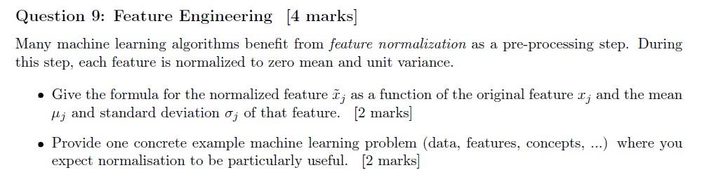 Solved Question 9: Feature Engineering [4 marks] Many | Chegg.com