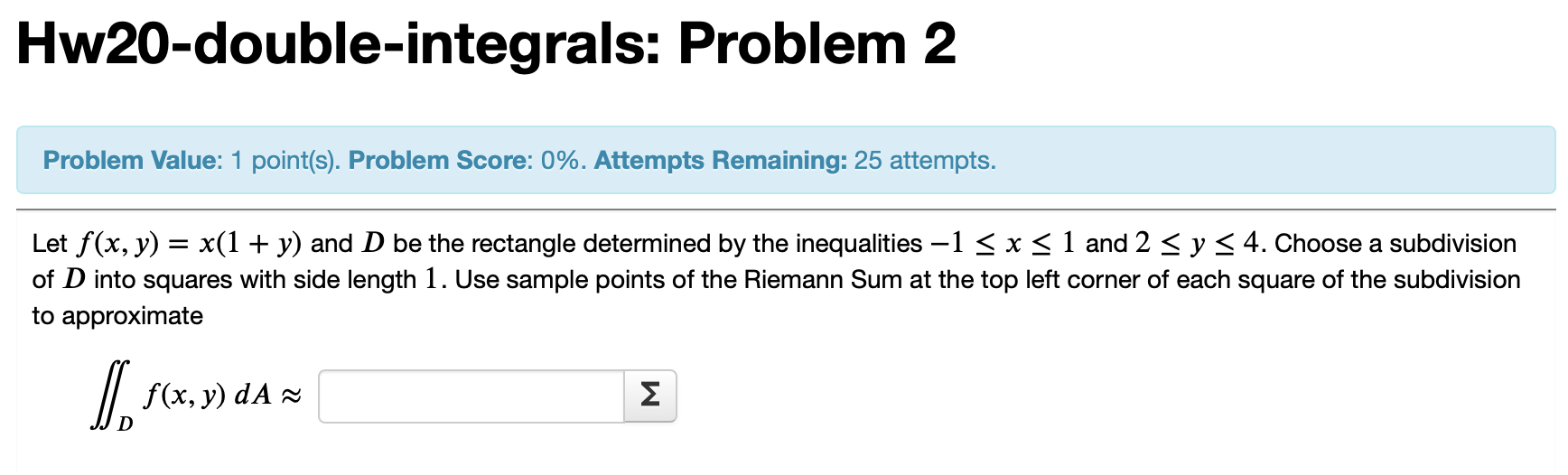 Solved Hw20-double-integrals: Problem 2 Problem Value: 1 | Chegg.com
