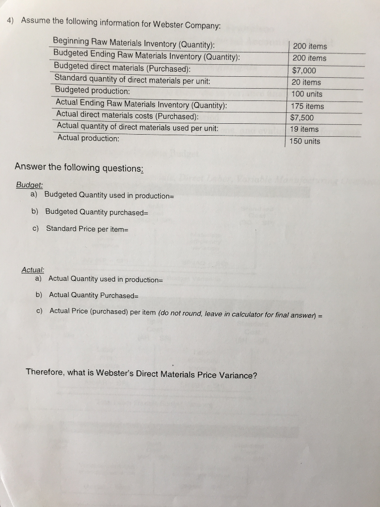 Solved 4) Assume the following information for Webster | Chegg.com