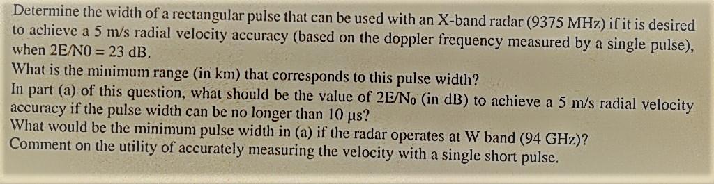 Solved Determine the width of a rectangular pulse that can | Chegg.com