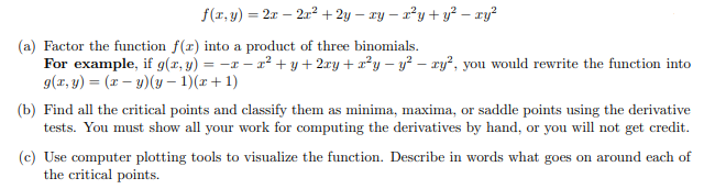 Solved f(x,y)=2x−2x2+2y−xy−x2y+y2−xy2 (a) Factor the | Chegg.com
