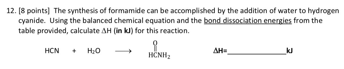 Solved 12. [8 points] The synthesis of formamide can be | Chegg.com