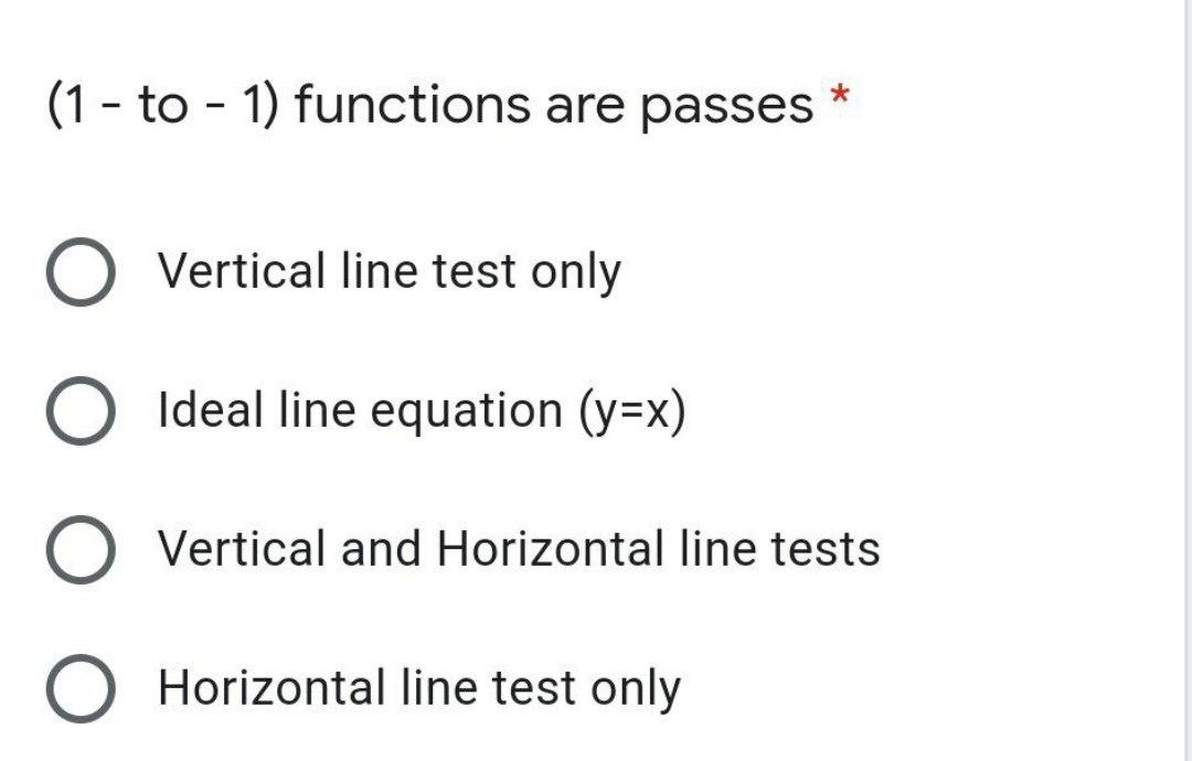 Solved * (1 - to - 1) functions are passes Vertical line | Chegg.com