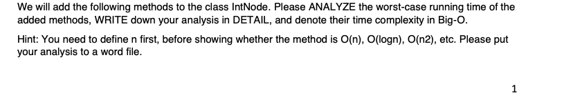 Solved We will add the following methods to the class | Chegg.com