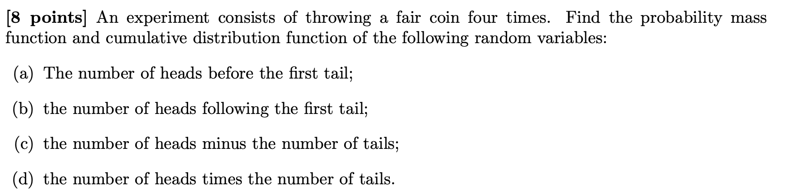 Solved [8 points] An experiment consists of throwing a fair | Chegg.com