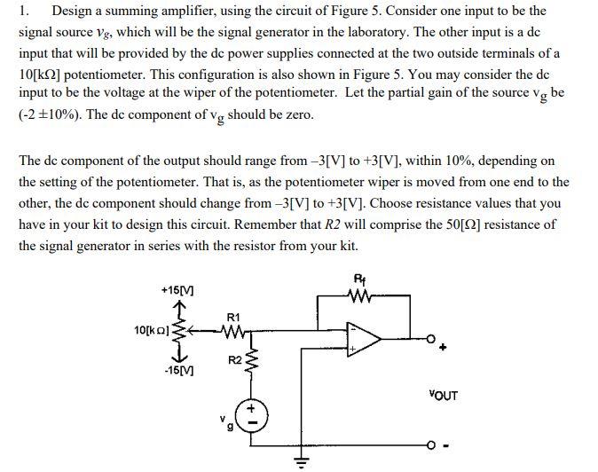 Solved 1. Design a summing amplifier, using the circuit of | Chegg.com