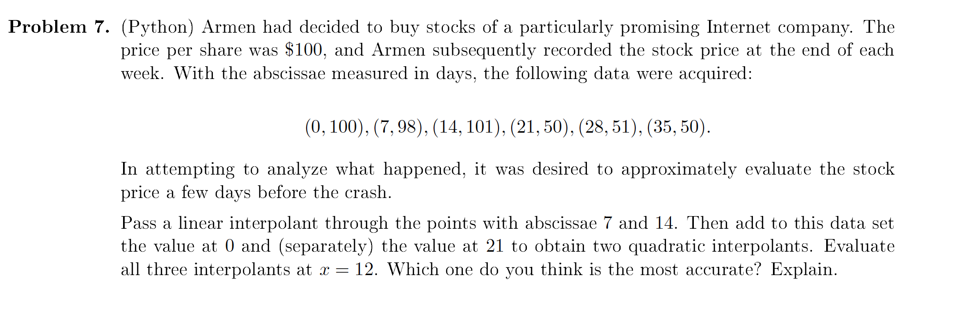 Solved (Python) Armen had decided to buy stocks of a | Chegg.com