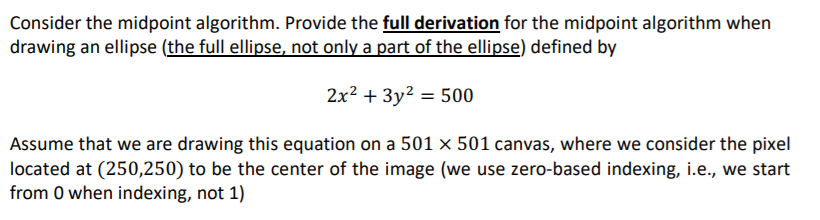Solved Consider The Midpoint Algorithm Provide The Full 