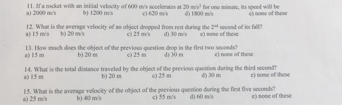 Solved 11 If A Rocket With An Initial Velocity Of 600 M S