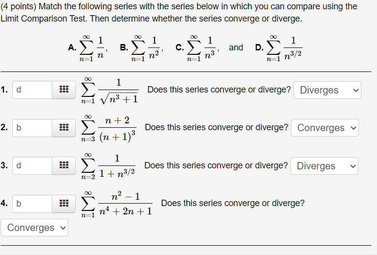 Solved 4 points) Match the following series with the series | Chegg.com