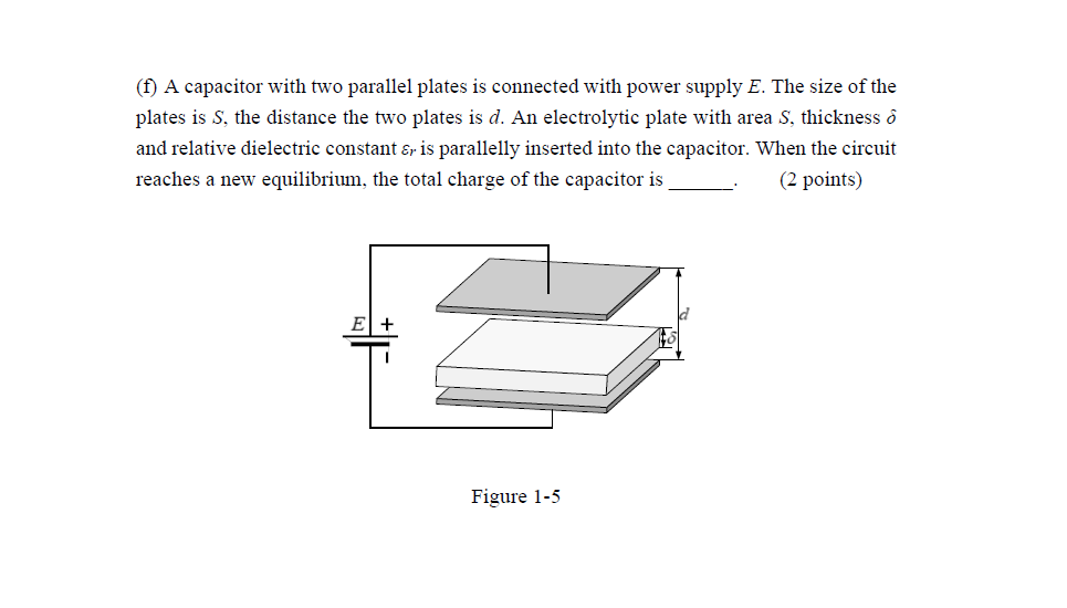 Solved (d) As shown in figure, consider two parallel plates | Chegg.com
