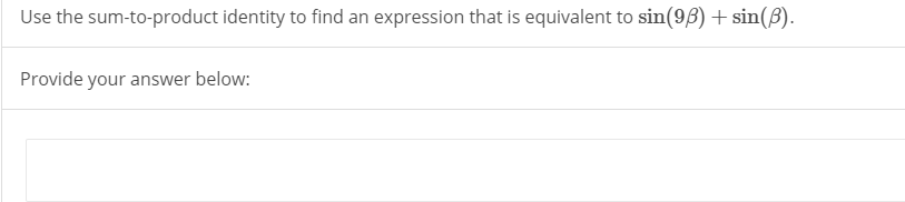 Solved Use the sum-to-product identity to find an expression | Chegg.com