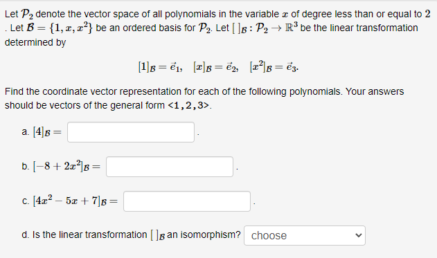 Solved Let P2 denote the vector space of all polynomials in | Chegg.com