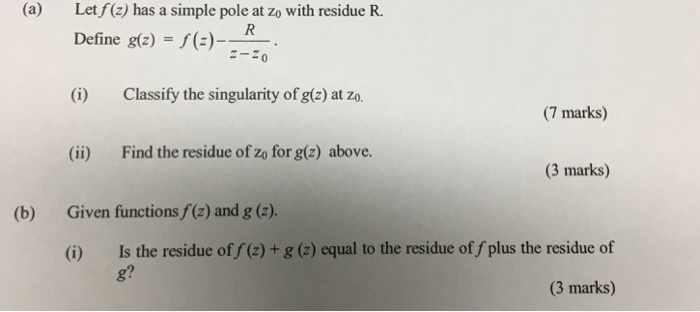 Solved Let f(z) has a simple pole at z_0 with residue R. | Chegg.com