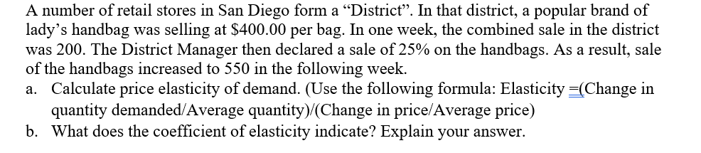 Solved A number of retail stores in San Diego form a | Chegg.com