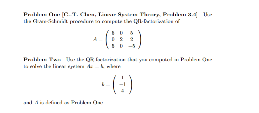 Solved Problem One [C.-T. Chen, Linear System Theory, | Chegg.com