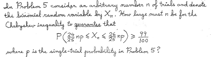 Solved In Problem 5 consider an arbitrary number n of trials | Chegg.com